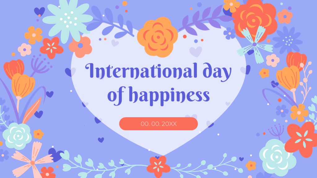 International day of happiness - Free Powerpoint templates and Google ...
