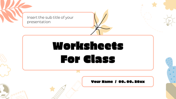 Worksheets For Class - Free Powerpoint templates and Google Slides themes