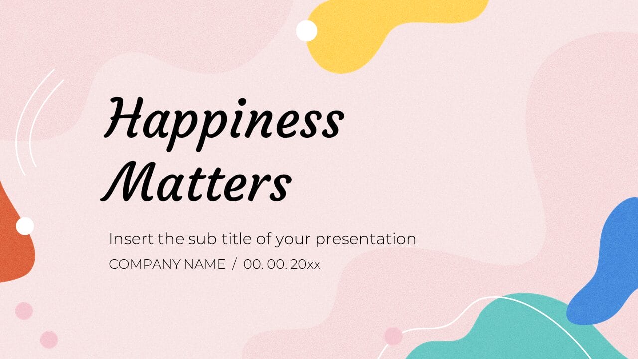 Happiness Matters - Free Powerpoint templates and Google Slides themes